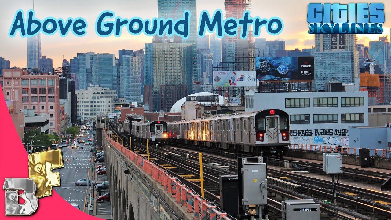 Cities Skylines Above Ground Metro - Bluecoconut Family
